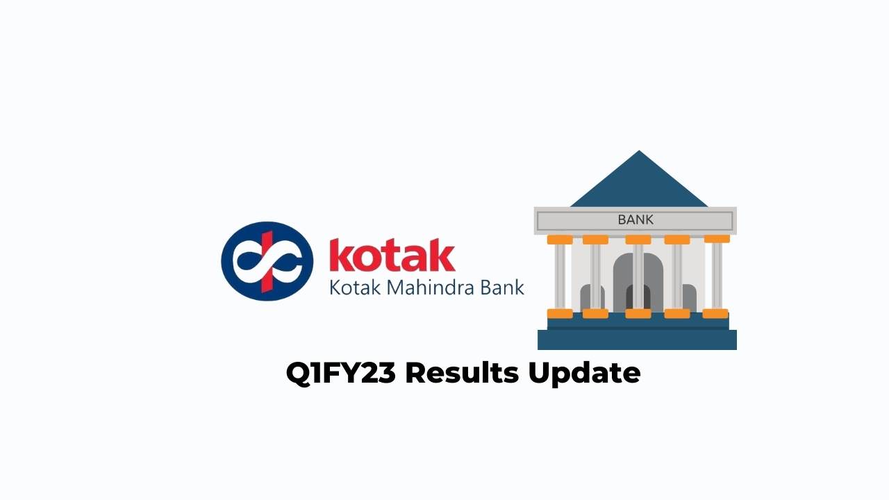 Kotak Mahindra Bank Q1 Results FY2023, PAT at Rs. 2071 crores | 5paisa Kotak Mahindra Bank Q1 Results FY2023, PAT at Rs. 2071 crores | 5paisa
